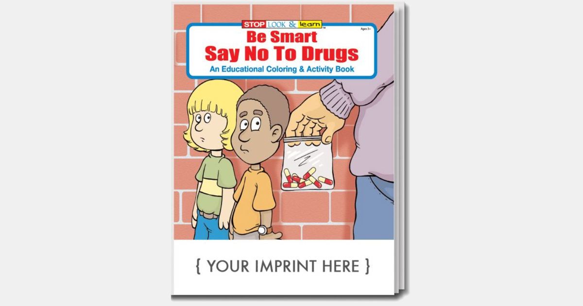 Be Smart, Say No To Drugs Coloring And Activity Book USA Made with your ...