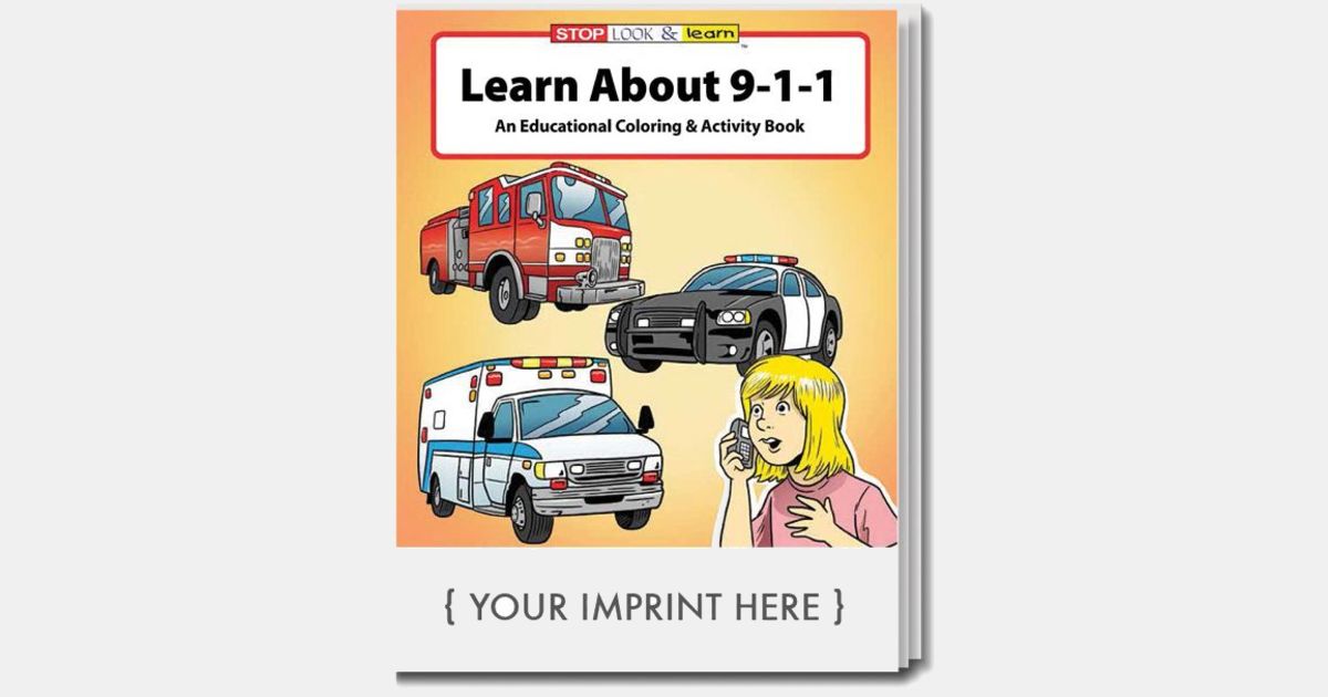 Learn About 9-1-1 Coloring And Activity Book USA Made with your logo ...